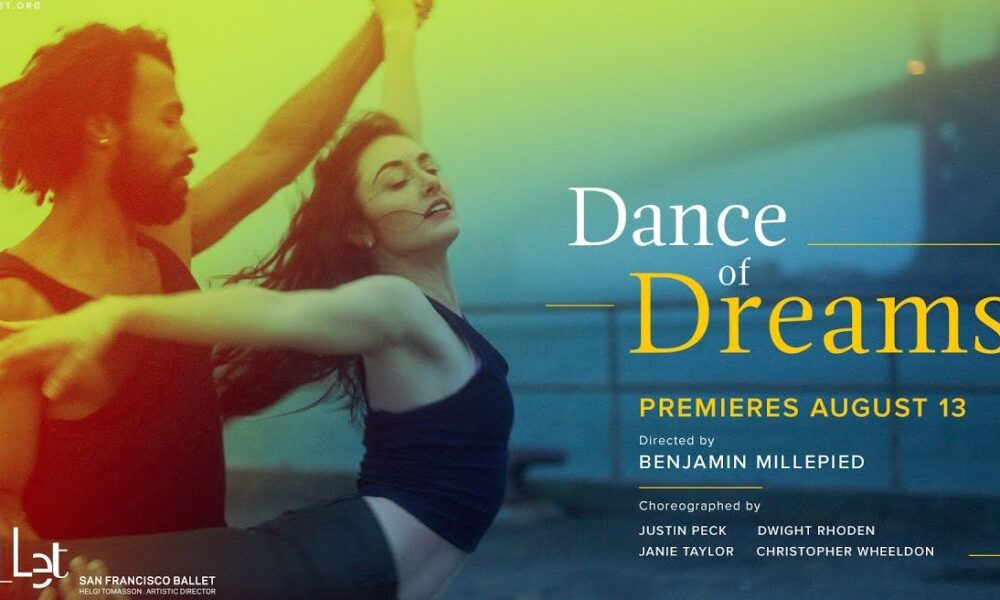 San Francisco Ballet film by Benjamin Millepied - Dance Informa Magazine