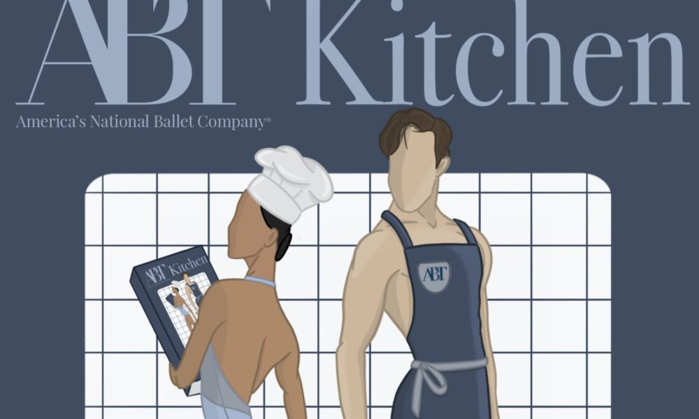 ABT Whips Up a Digital Cookbook - Dance Informa Magazine